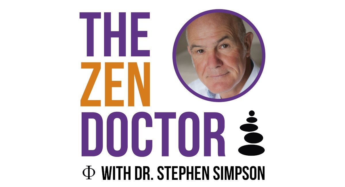 The Zen Doctor - Free 10 Minute Guided Meditation - Dr. Stephen Simpson